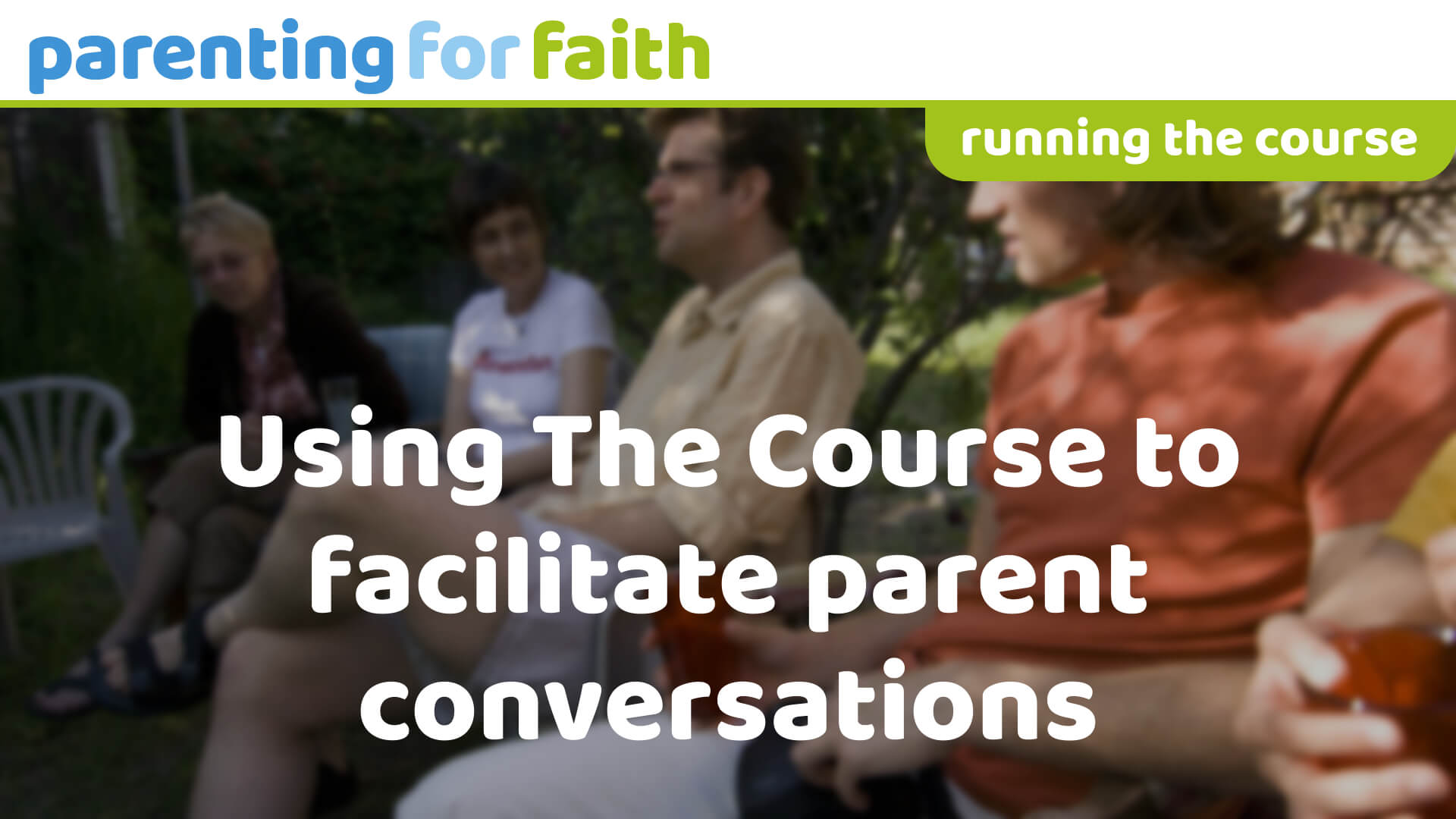 Parenting for Faith | Using The Course in children's ministry in church