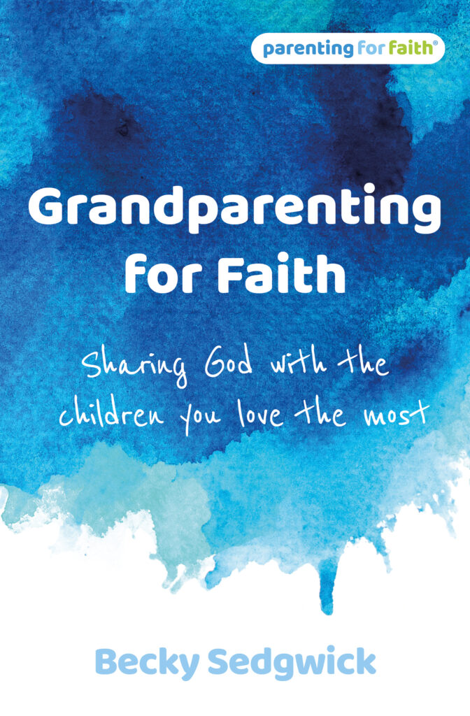 Parenting for Faith | Grandparenting for Faith